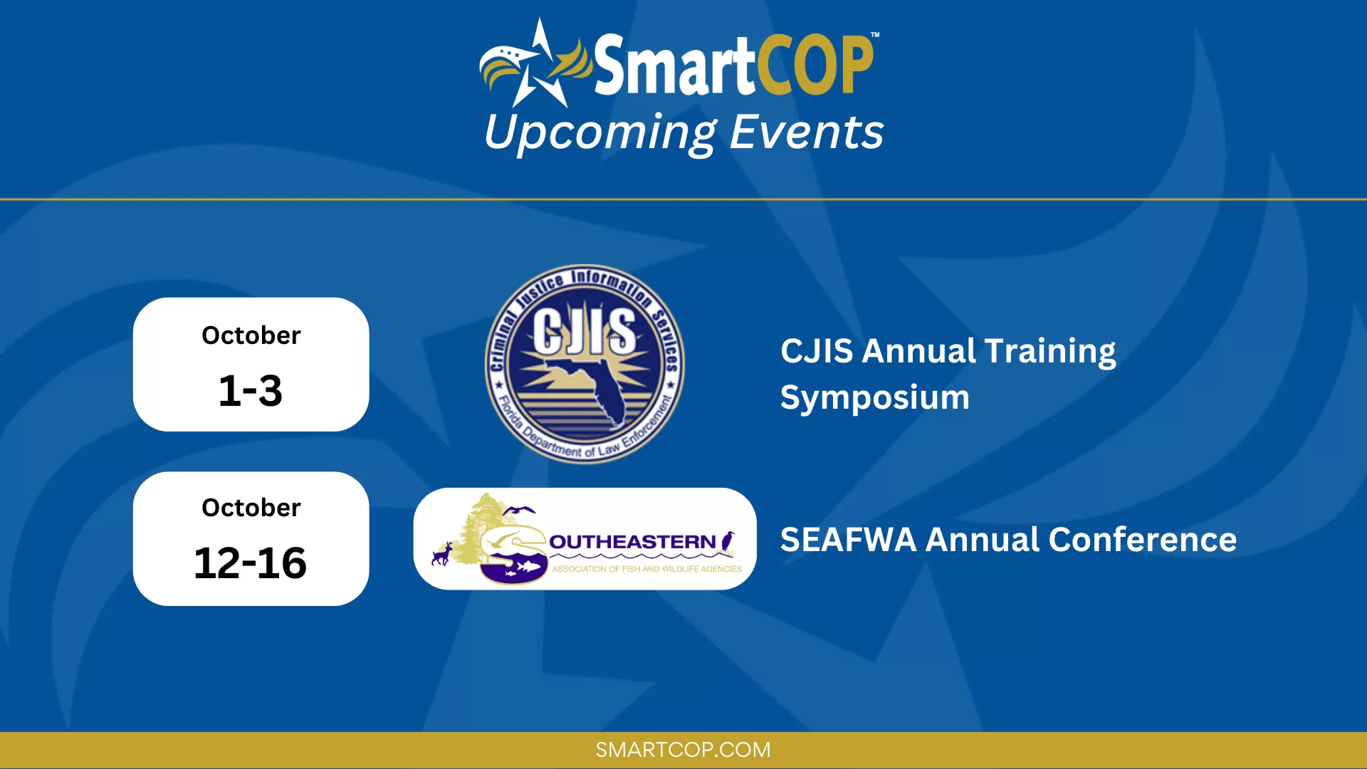 Upcoming Events: SEAFWA & FL CJIS